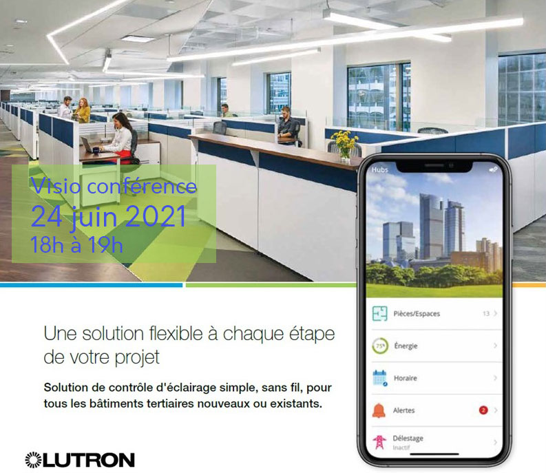 Visio - Avec LUTRON - Présentation de sa solution VIVE - 24 juin 2021 ...